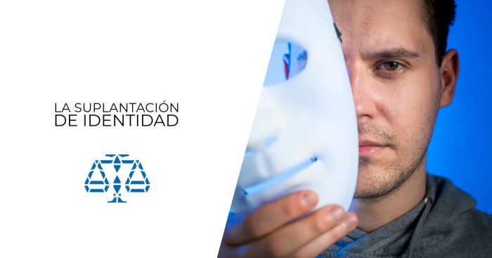 La suplantación de identidad - Consultorio Jurídico
